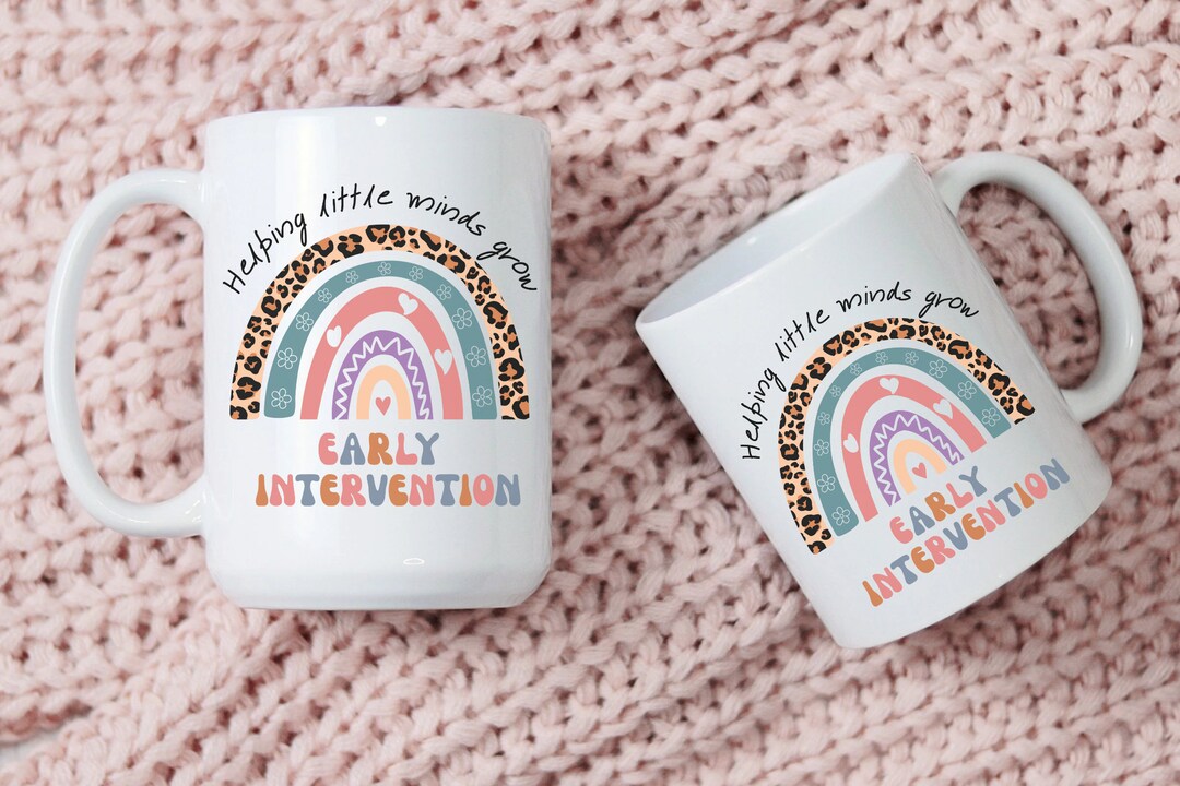Early Intervention Mug, Early Intervention Gifts, Early Childhood Gift ...