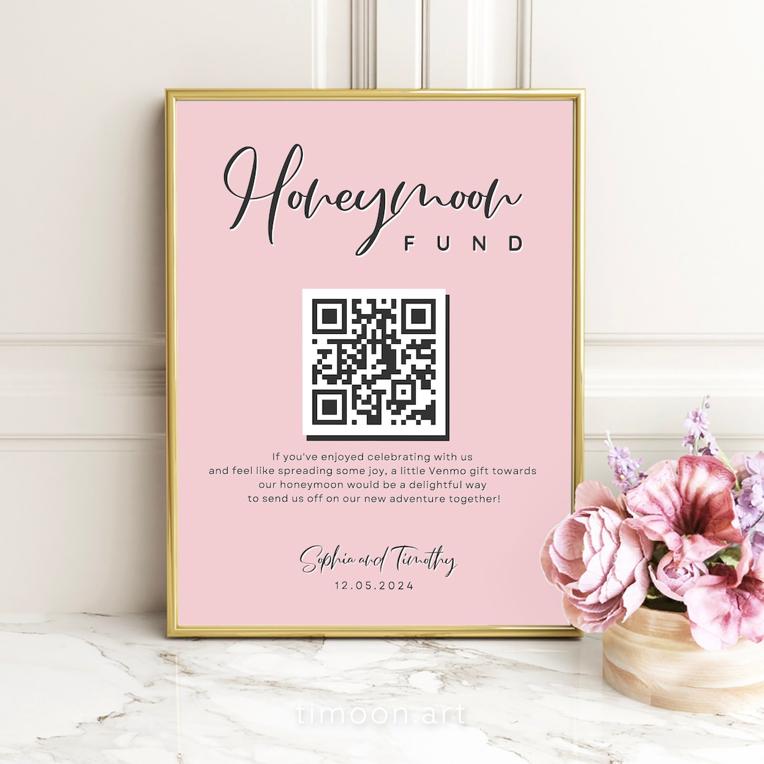 Printable Honeymoon Fund Sign for Wedding Gift Wedding Decor 8x10in QR ...
