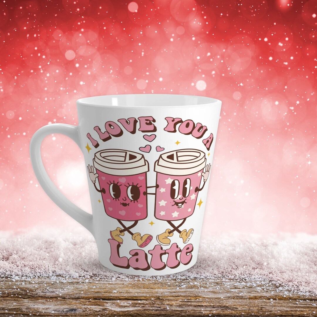 Retro i Love You A Latte Mug, 12 Oz, Funny Ceramic Mug, Valentines Day ...
