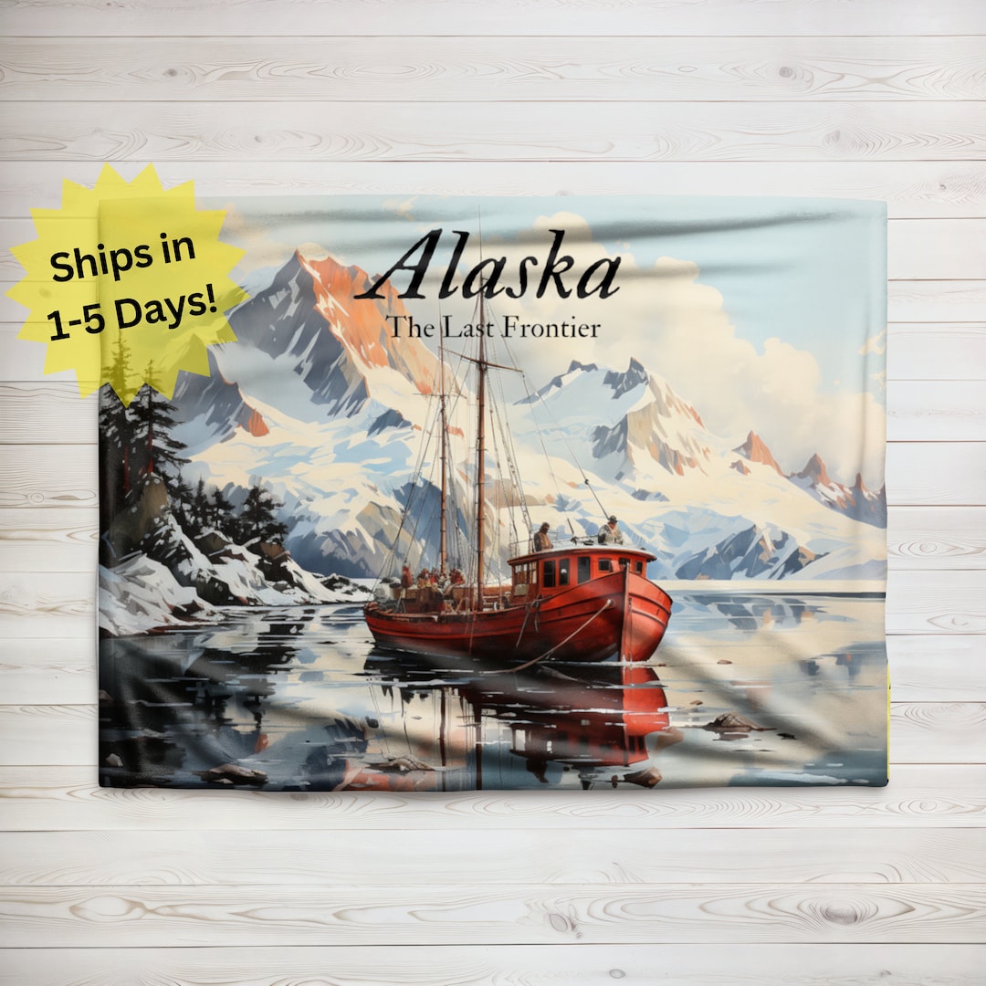Alaska the Last Frontier Blanket, Velveteen Blanket, Sherpa Fleece ...