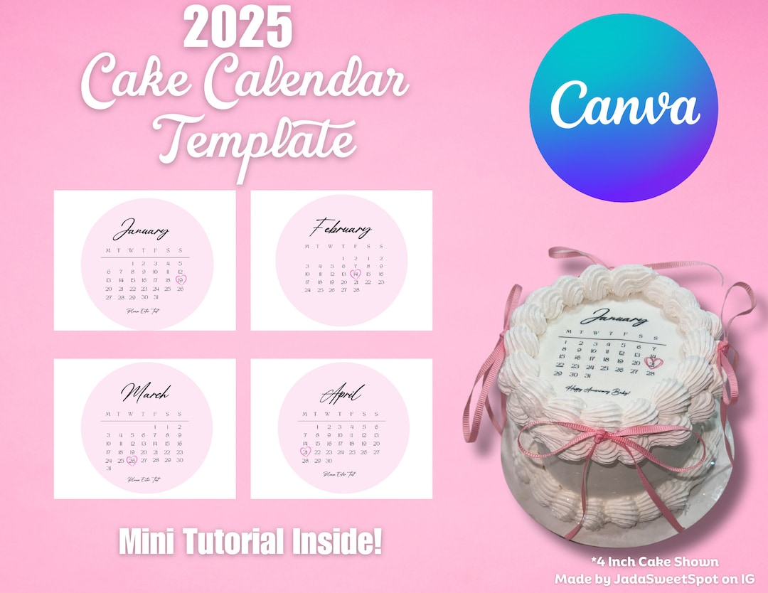 CANVA DIGITAL TEMPLATE 2025 Cake Calendar for All Cake Shapes|fun ...