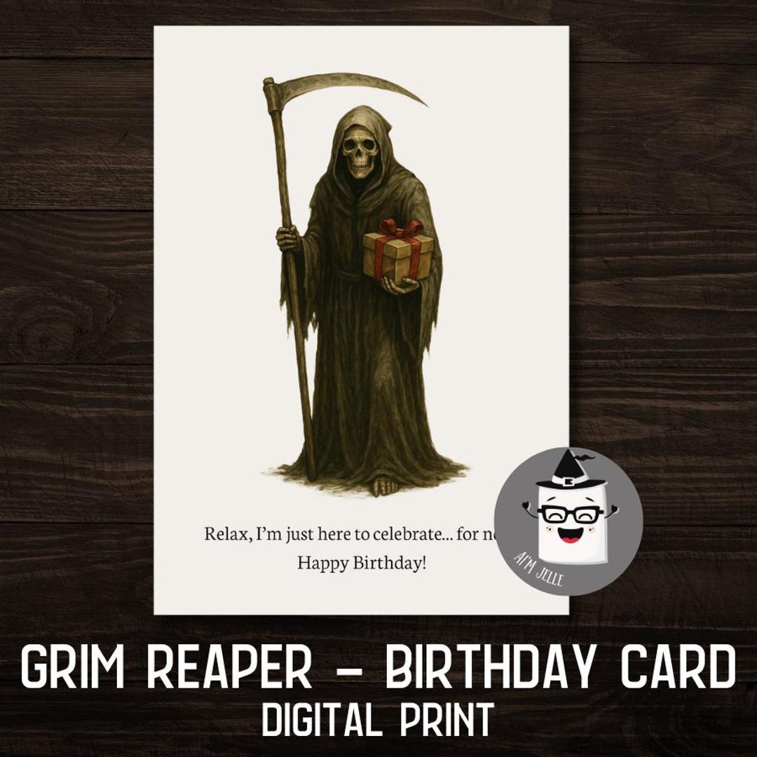 Grim Reaper Birthday Card – Dark Humor Digital Download – Gothic Funny ...