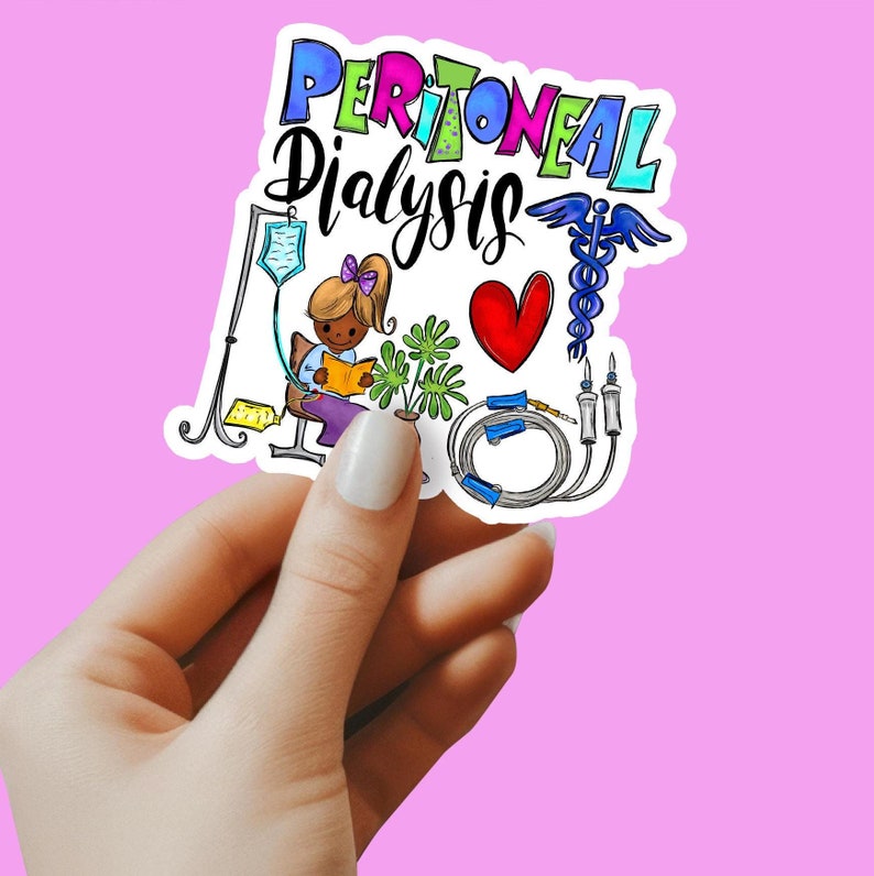 Peritoneal Dialysis Sticker, Dialysis RN Sticker, Laptop Sticker ...