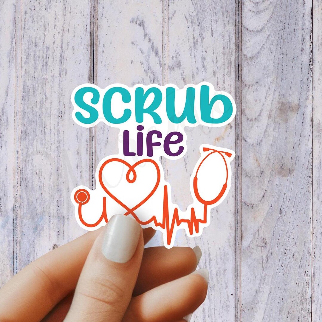 Nurse Sticker, Scrub Life Sticker, RN Sticker, Laptop Sticker, Tumbler ...