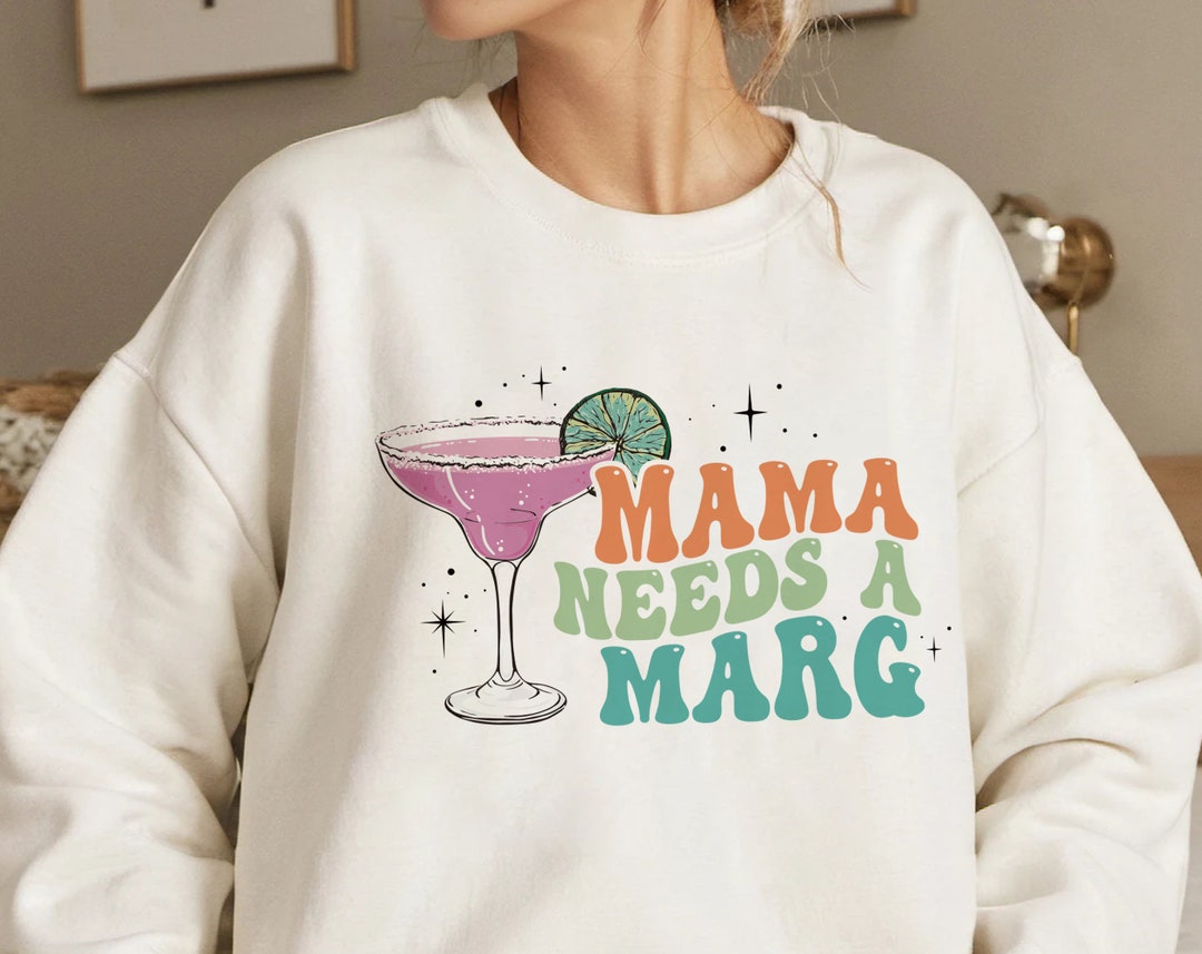Mama Needs a Marg Png-funny Sublimation Digital Design Download ...