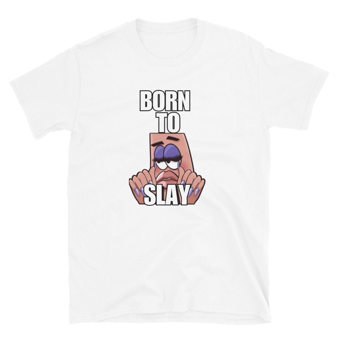 Sassy Patrick Funny Meme Born to Slay Tshirt - Etsy
