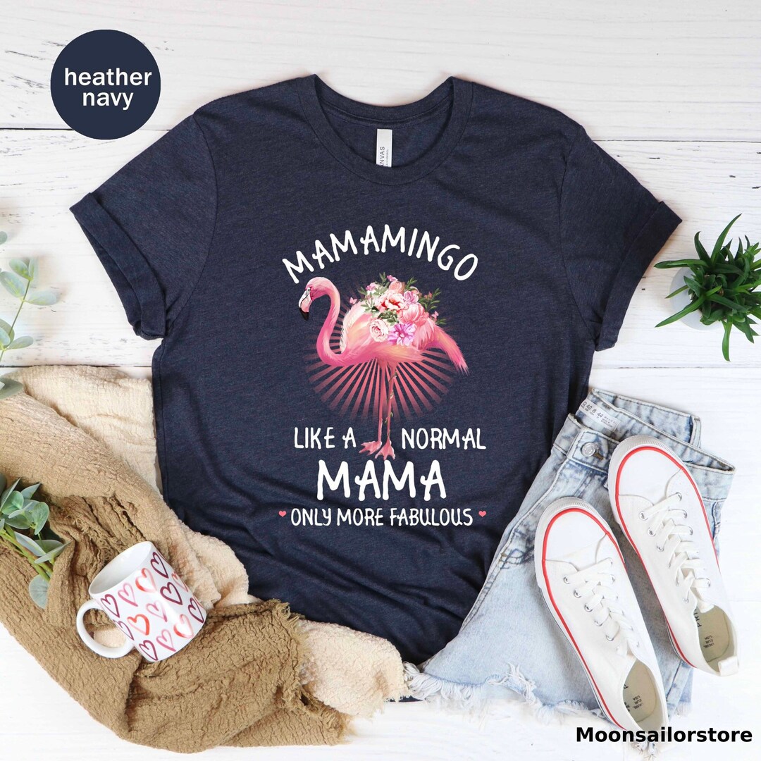 Mamamingo Like A Normal Mama Only More Awesome Unisex T-shirt, Mama ...