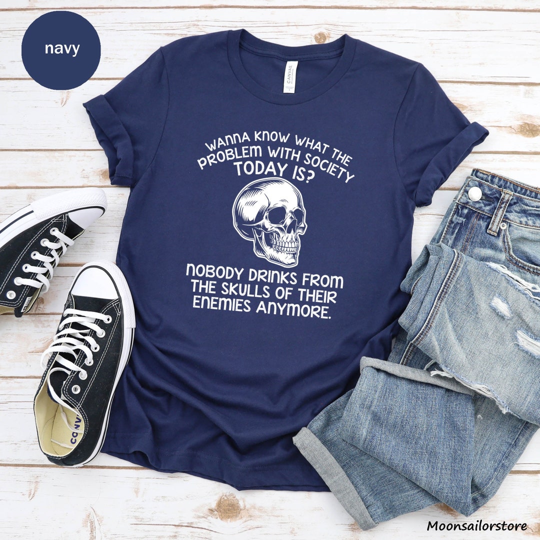Skulls of Enemies Unisex T-shirt, Drink From Skulls Shirt, History ...
