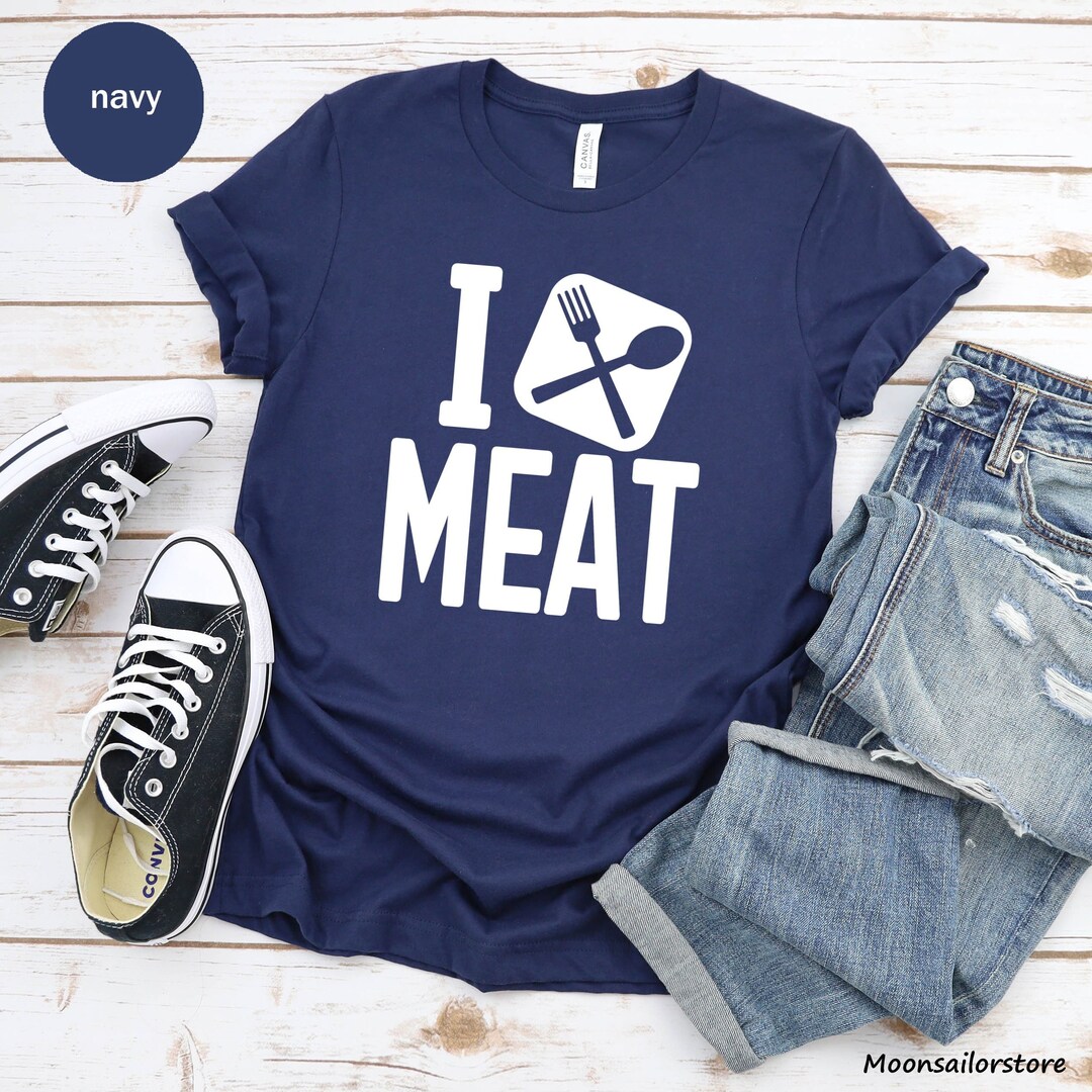 I Eat Meat Unisex T-shirt, Meat Lover Tee, Meat Shirt, Meat Eater Tee ...