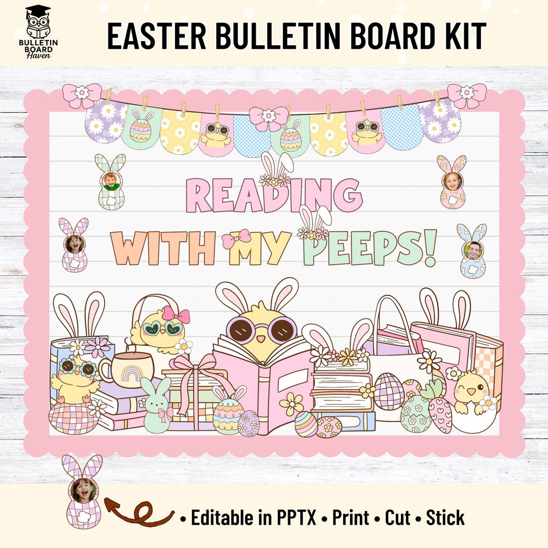 Easter Bulletin Board Kit Reading With My Peeps Library Decor Editable ...