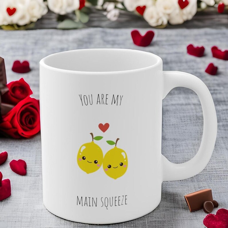 You're My Main Squeeze Porcelain Ceramic Coffee Mug, Valentine Gift ...