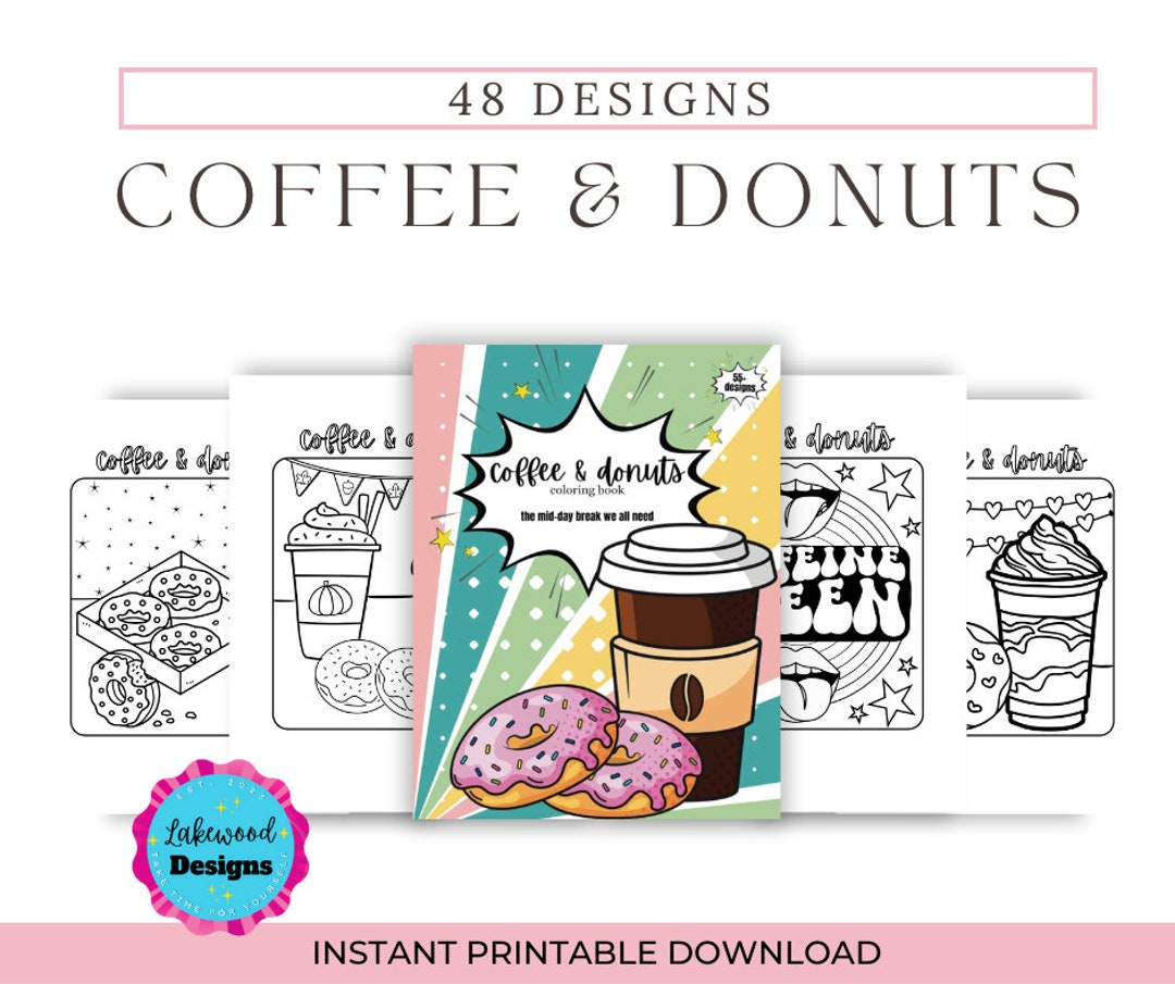 48 Printable Coloring Pages Coffee & Donuts Buy 3 Get 1 Free Adult ...