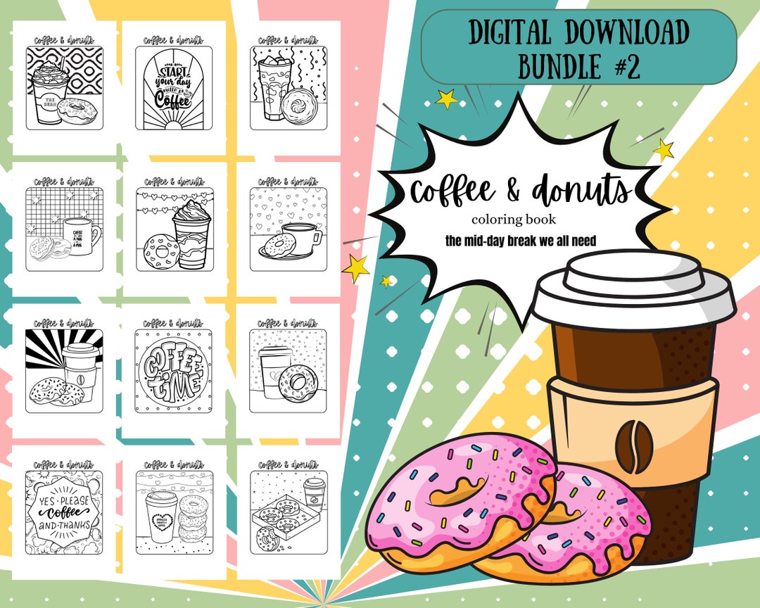 12 Printable Coloring Pages Coffee & Donuts Coloring Book Bundle 2 ...