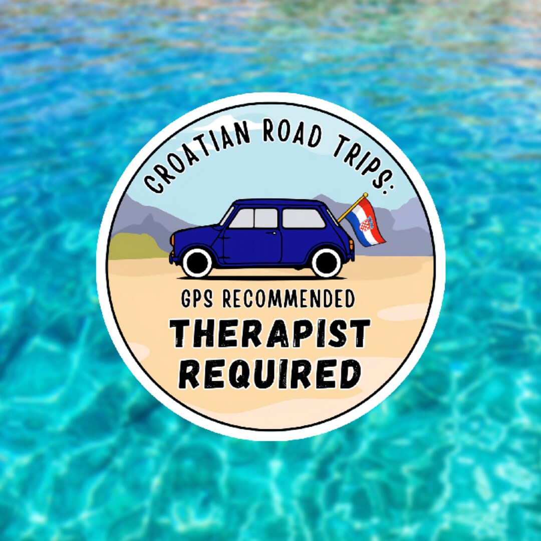 Funny Croatian Sticker | Road Trip | Laptop Sticker | Bosnia ...
