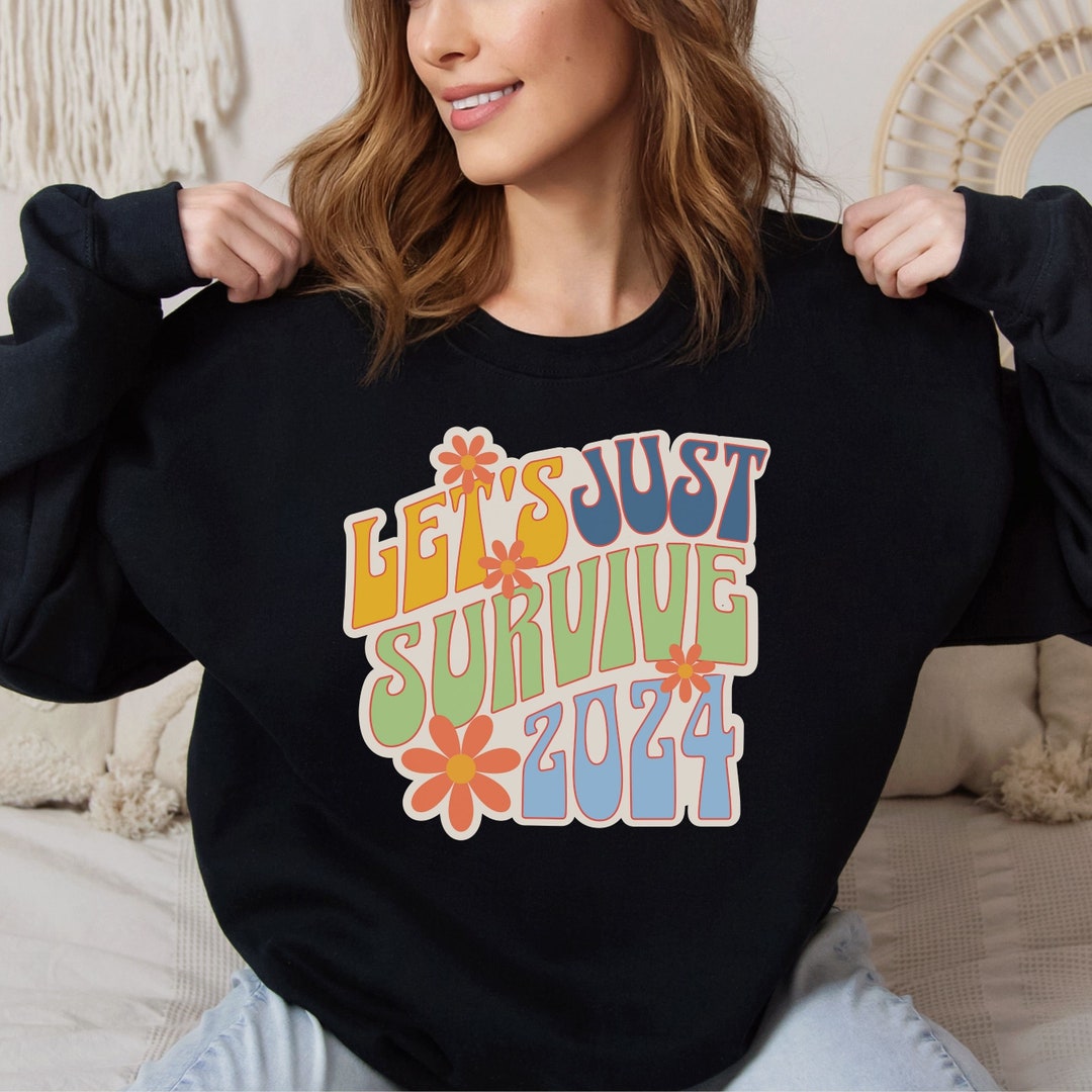 Funny 2024 Sweatshirt Election New Year Gift Vote Sarcastic Shirt ...
