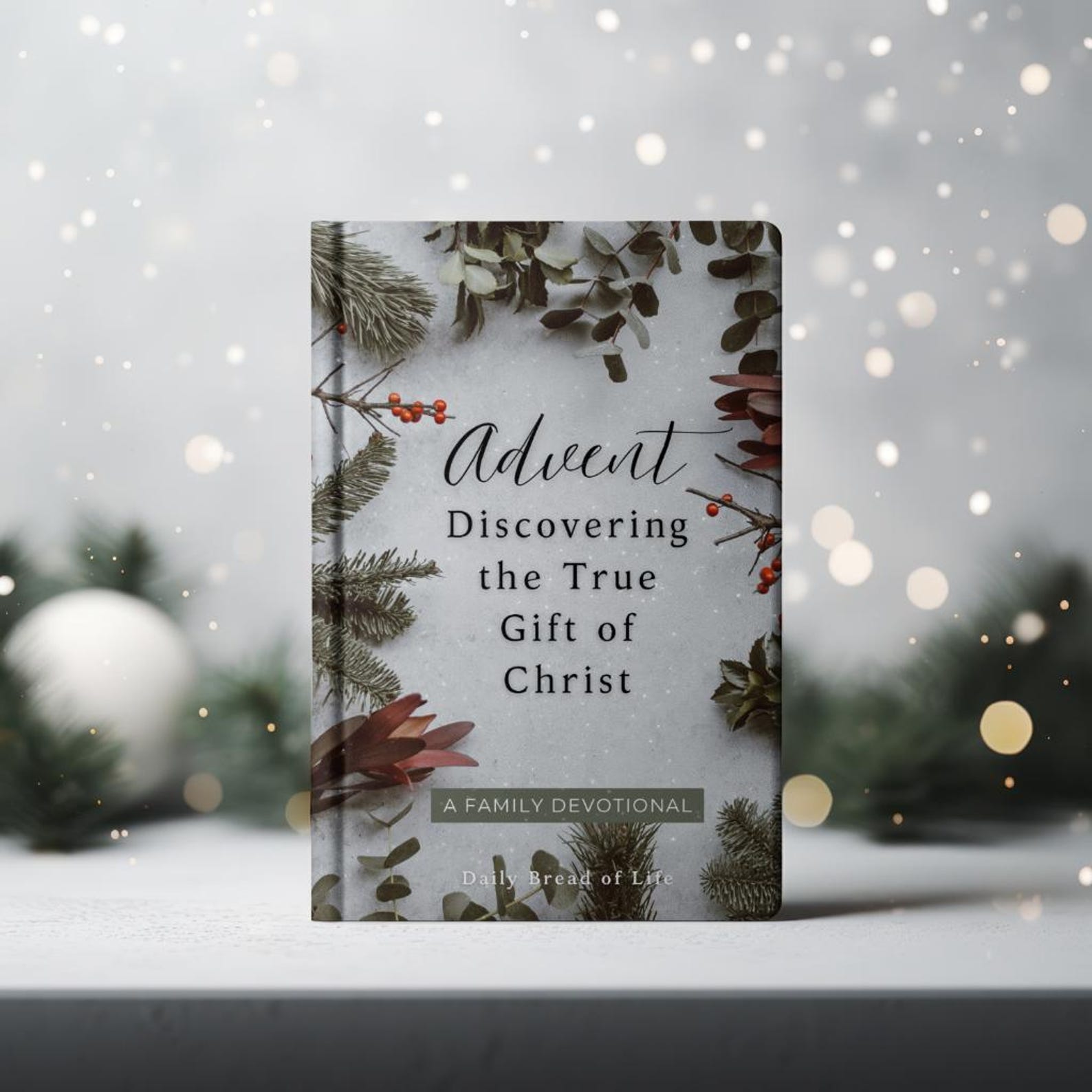 Christmas Advent Bible Study, A Family Devotional, Discovering the True ...