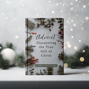 Christmas Advent Bible Study, A Family Devotional, Discovering the True ...