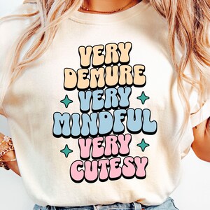 Very Demure Very Mindful Very Cutesy SVG PNG Digital Download, Gen Z ...