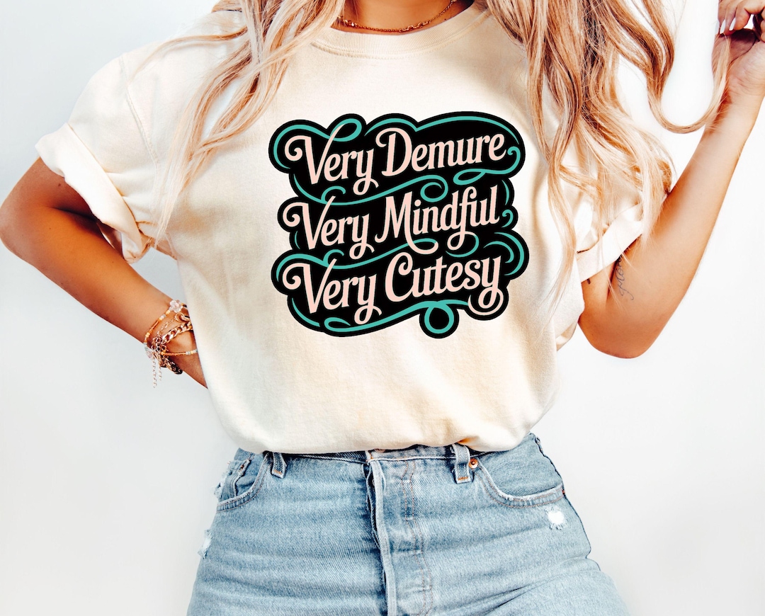 Demure PNG, Cutesy Demure, Very Demure Svg, Demure Mindful Cutesy SVG ...