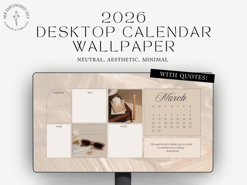 2026 Desktop Organizer Calendar Wallpaper - Aesthetic, Neutral ...