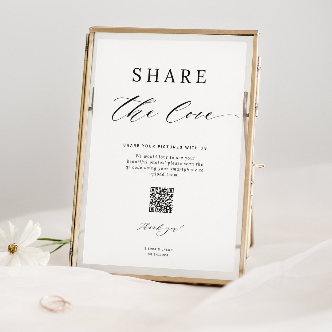 Wedding Photo Sign, Wedding Qr Code Sign, Share the Love Wedding Sign ...