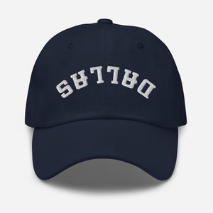 Upside Down Dallas Embroidered Hat, Inverted Dallas Dad Hat Upsidedown ...
