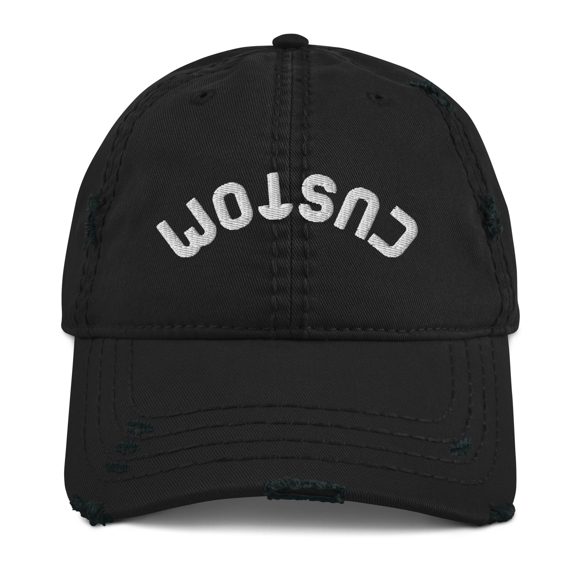 Upside Down Custom Text Embroidered Distressed Dad Hat Personalized ...