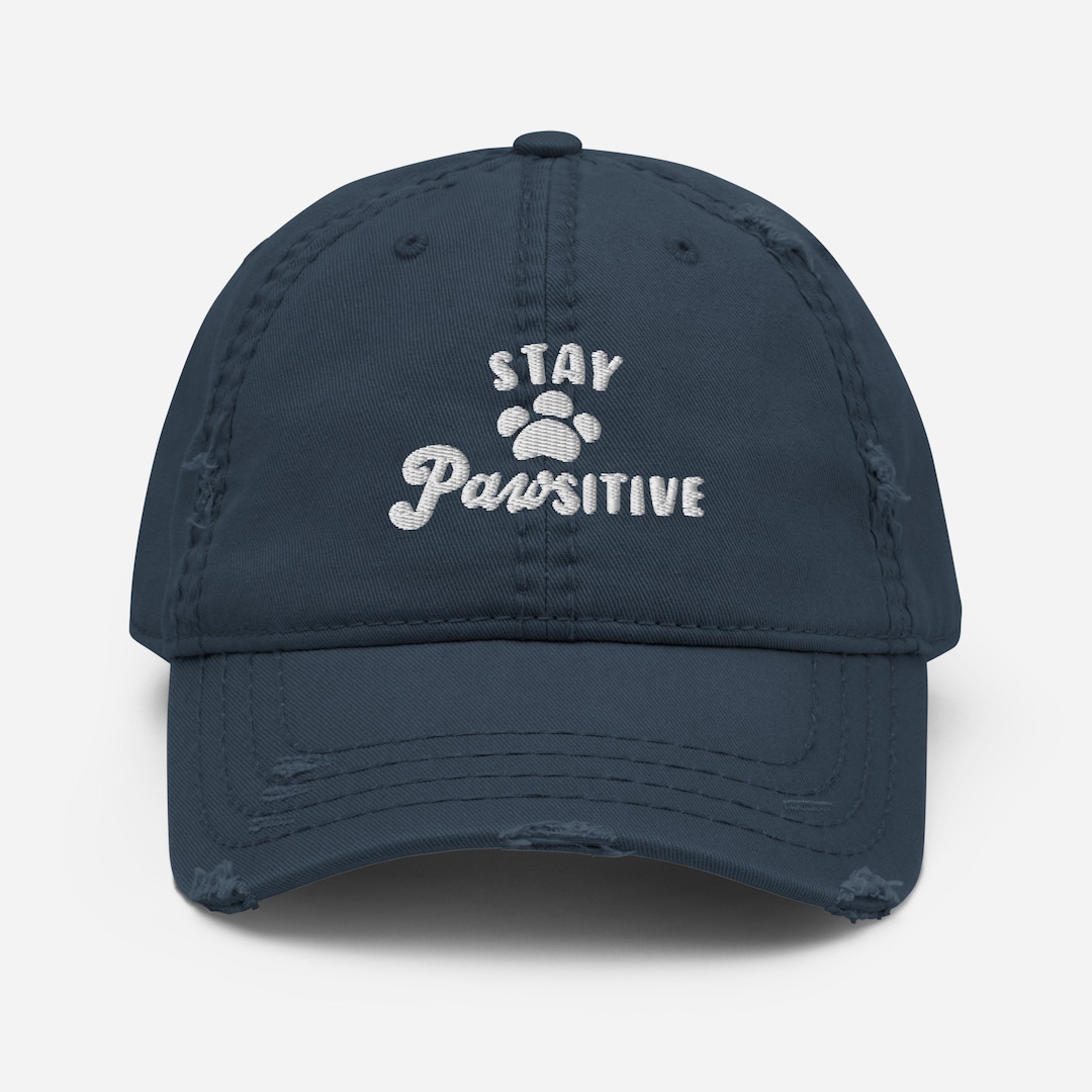 Stay Pawsitive Embroidered Hat, Pawsitivity Dad Hat Positivity Dog ...