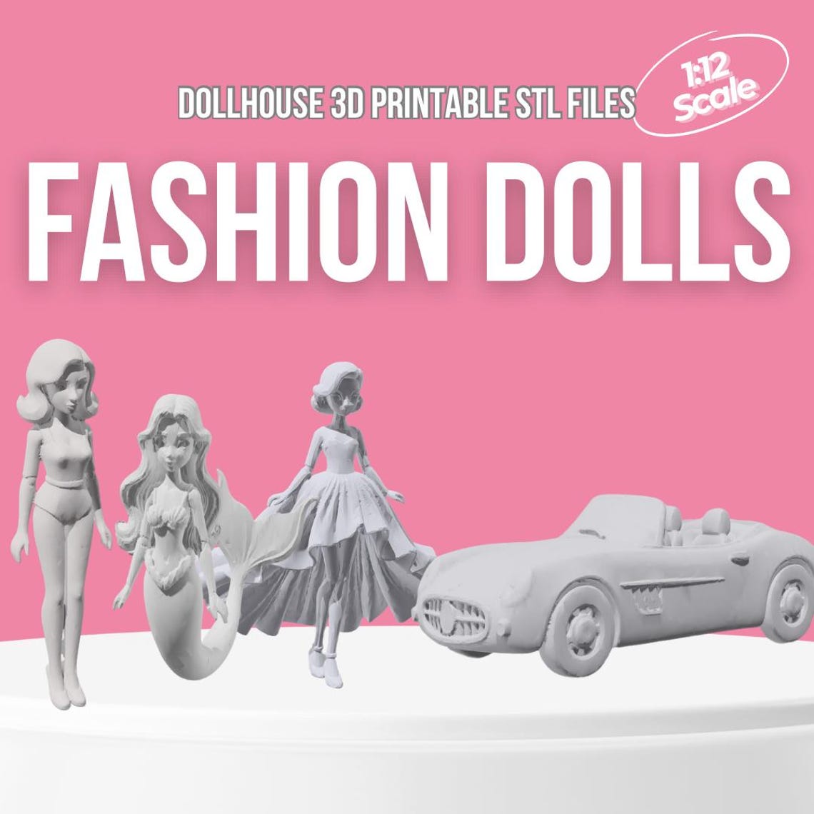 1:12 Scale Dollhouse Fashion Dolls + Classic 60s-style Doll Car STL Set ...