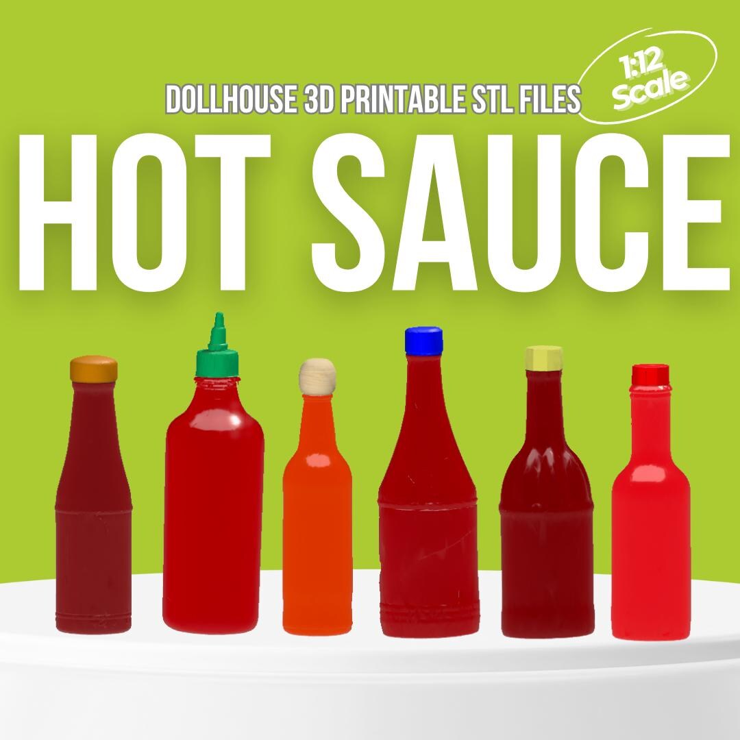 1:12 Scale Dollhouse Hot Sauce Bottle Set – STL Files for Spicy Mini ...