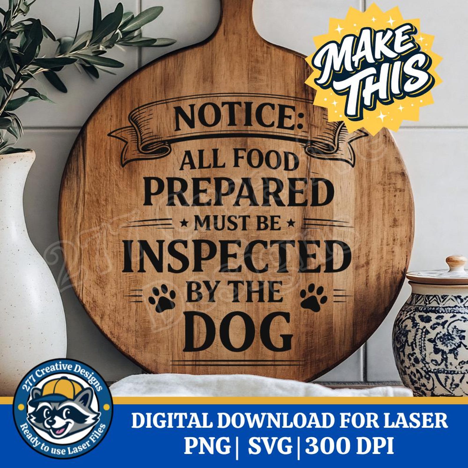 Dog Kitchen Inspector Design File for Laser Cutting Board SVG, Laser ...