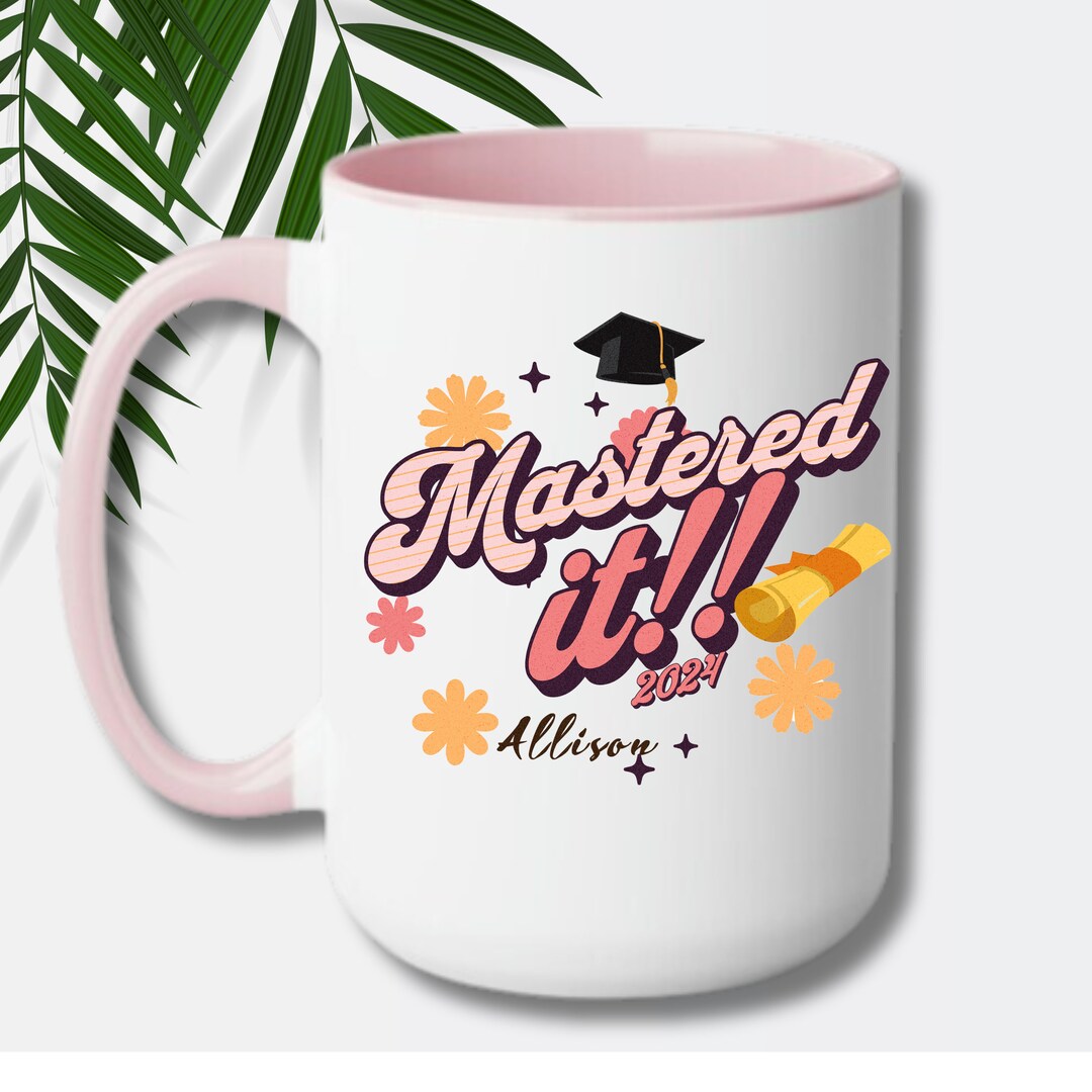 Masters Degree Gift, Graduation Gift for Her Him, Mastered It 2024 Mug ...