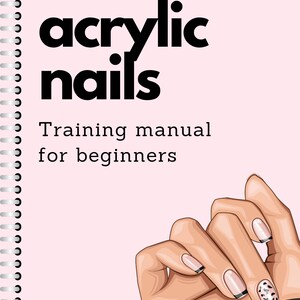 Acrylic Nails Extensions Training Manual, Acrylic Nail Editable ...