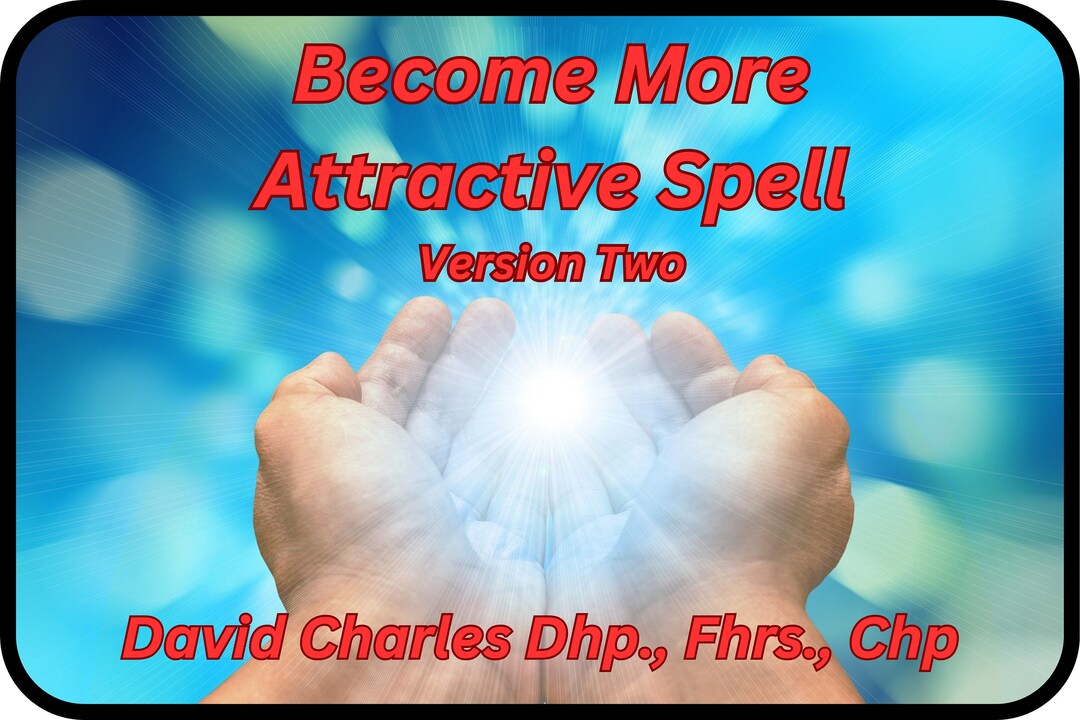 Become More Attractive Spell for Beauty Spell to Become More Desirable ...