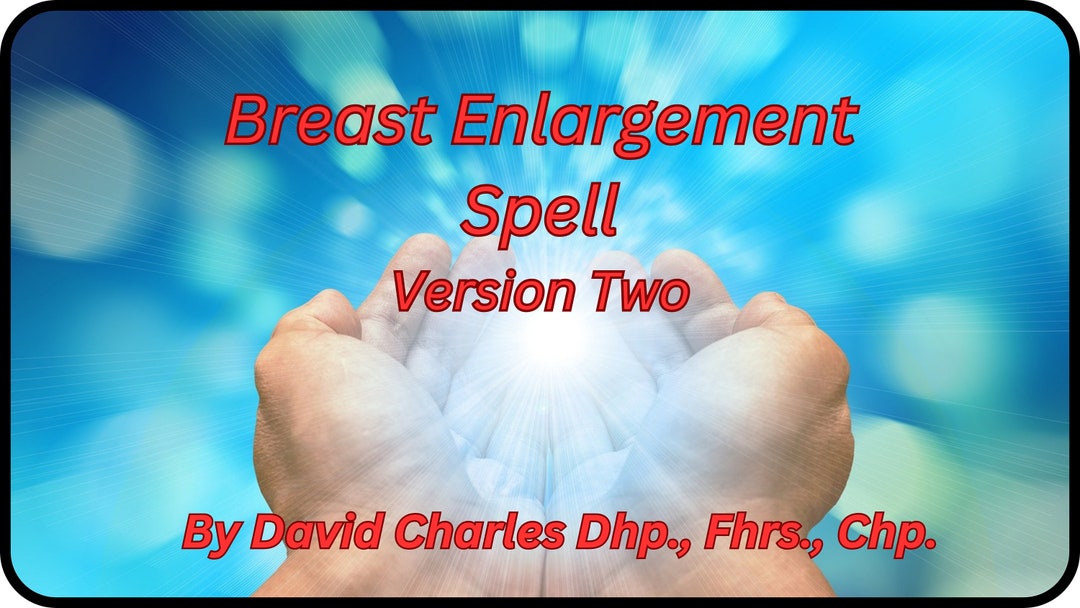 Breast Enlargement Spell for Bigger Breast Spell for Bigger Boobs Spell ...
