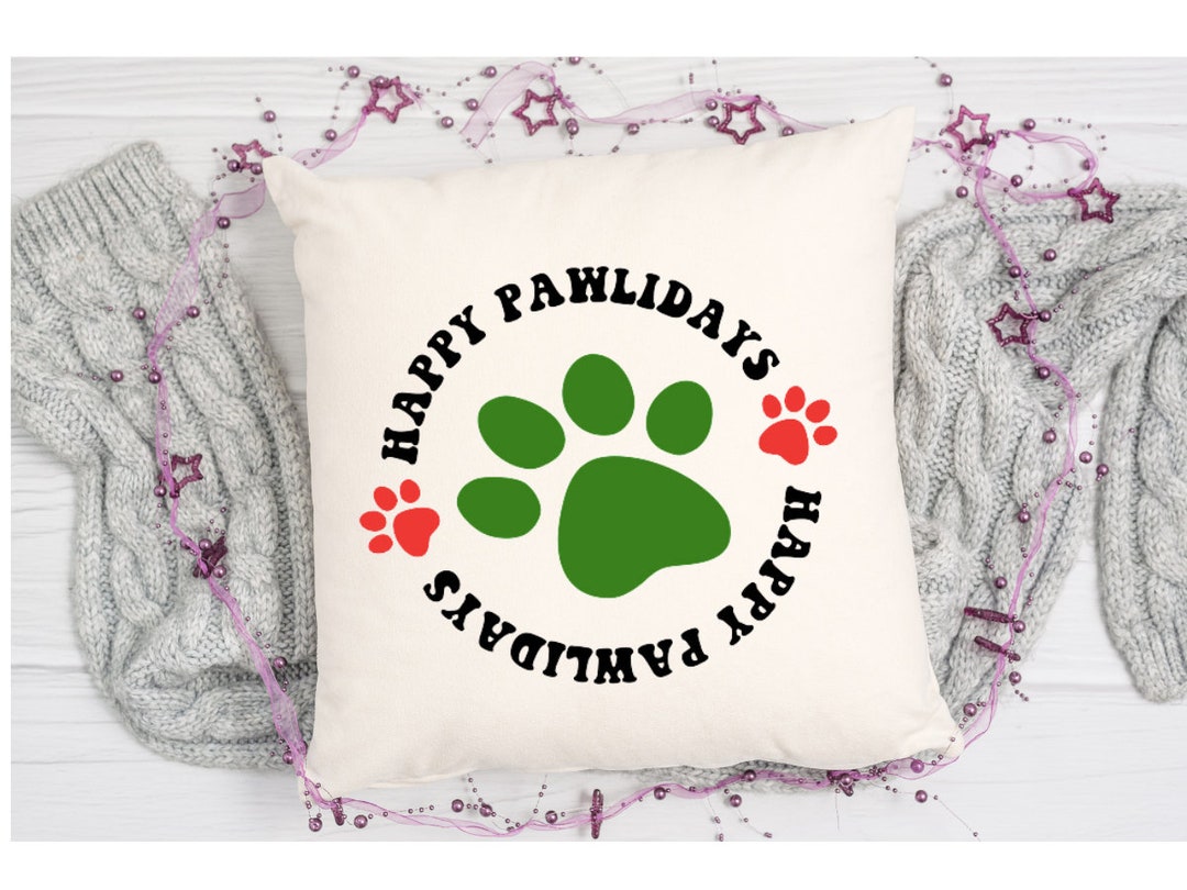 Happy Pawlidays SVG, Dog Christmas, Paw Print, Dog Mom, Christmas Svg ...