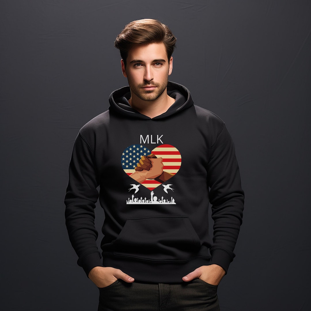 Martin Luther King Sweatshirt, Martin Luther King Hoodie, MLK ...