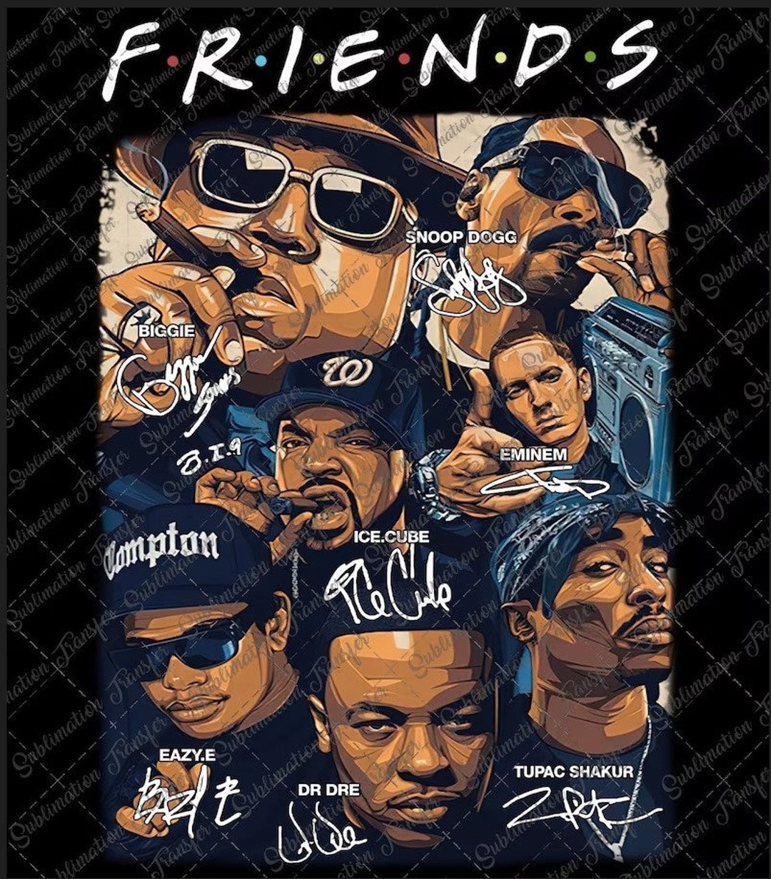 Friends Rappers Png Hip Hop Legends Friends Rappers I Am Hip - Etsy