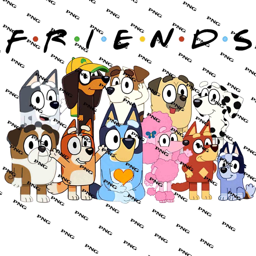 Bluey and Friend Png Bluey Friends Png Digital Bluey - Etsy