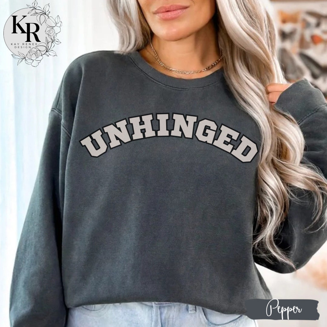 Retro Unhinged Trending Word Sweatshirt, Funny Saying Pullover Sweater ...