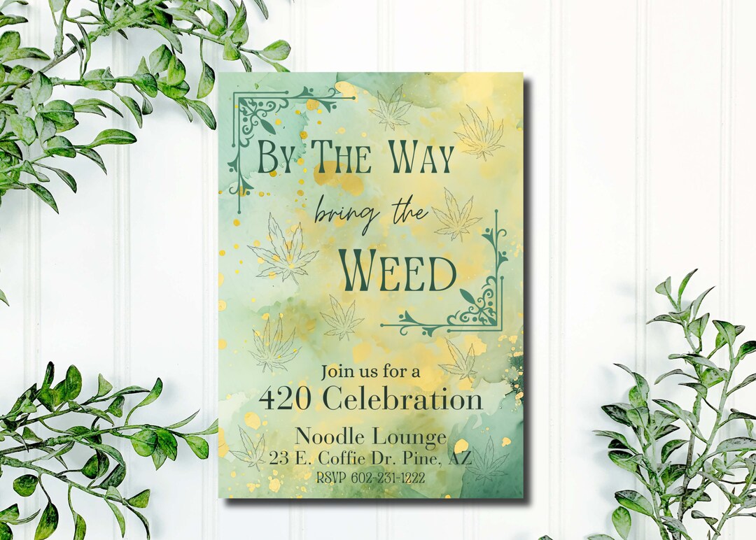420 Party Digital Invite - Marijuana Digital Invite - BTW Bring the ...