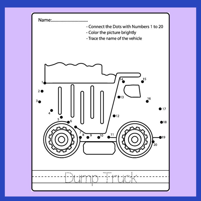 7 Construction Vehicles Worksheets for Kids Ages 4-8, Dot to Dot 1-20 ...