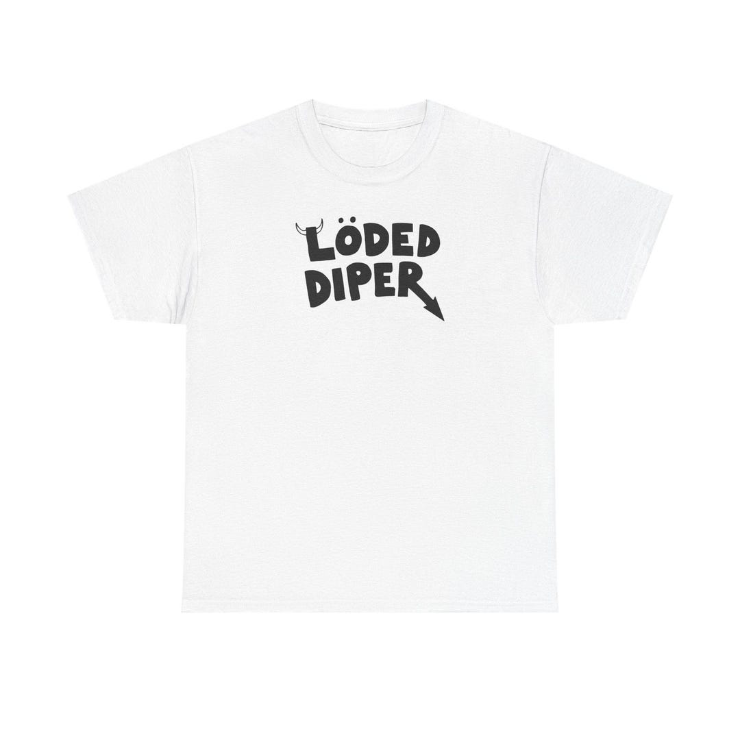 Loded Diper T-shirt - Etsy