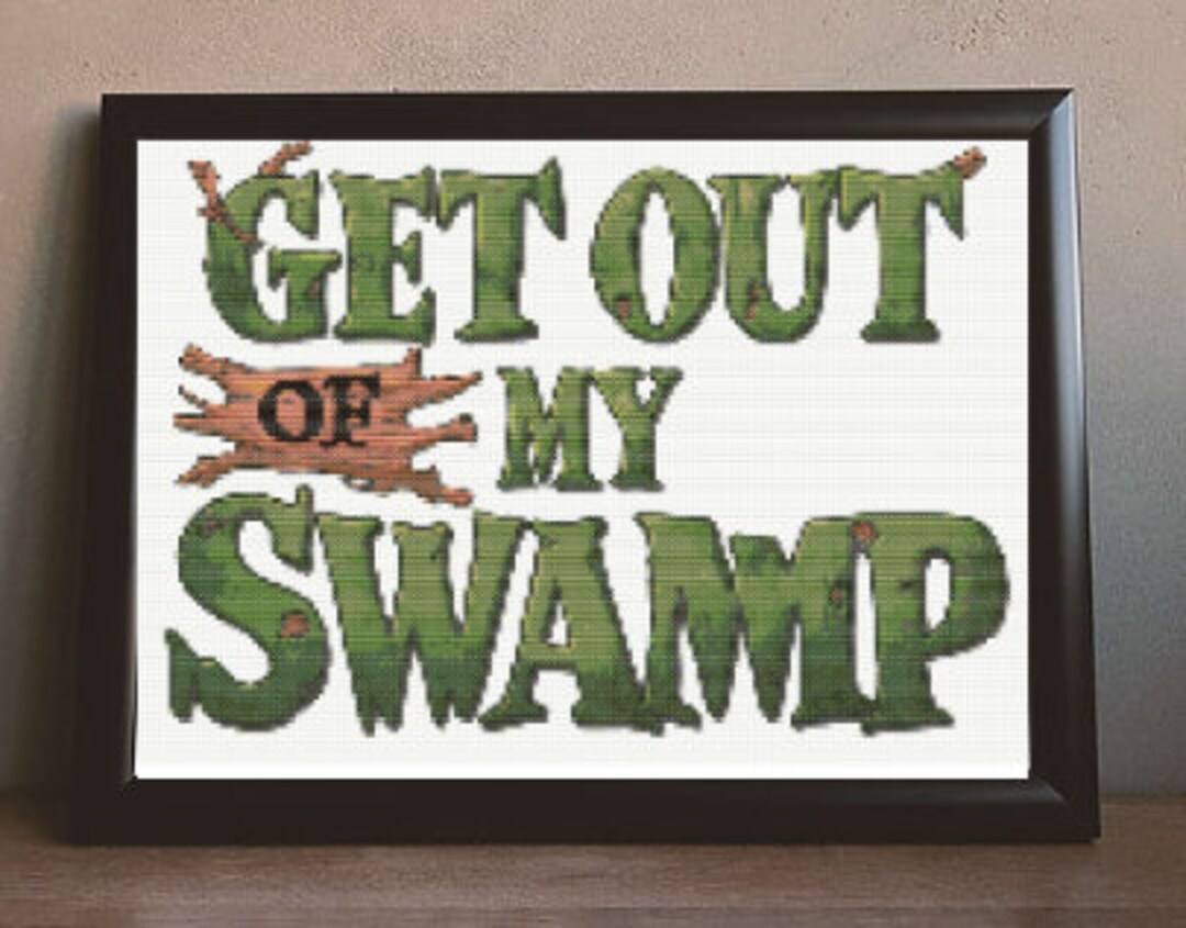 Shrek Cross Stitch Get Out of My Swamp - Swamp Monster Cross Stitch ...