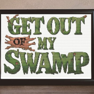 Shrek Cross Stitch Get Out of My Swamp - Swamp Monster Cross Stitch ...