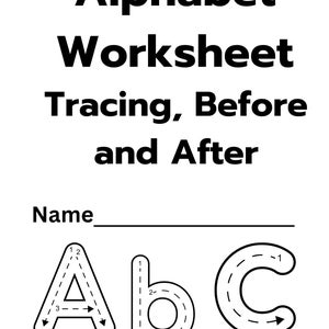 Alphabet Worksheets Tracing Before and After the Letter Activities ...