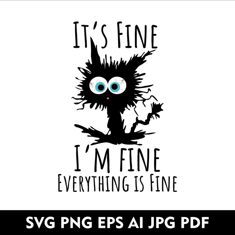 Svg It's Fine I'm Fine - Etsy