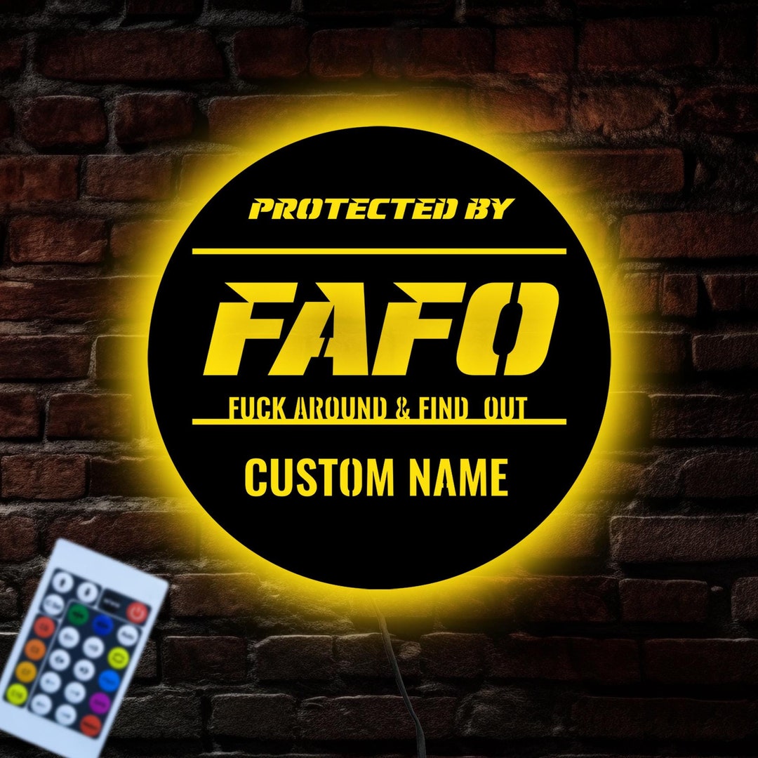 Custom FAFO Sign LED Light, F*ck Around and Find Out Wall Sign, Home ...
