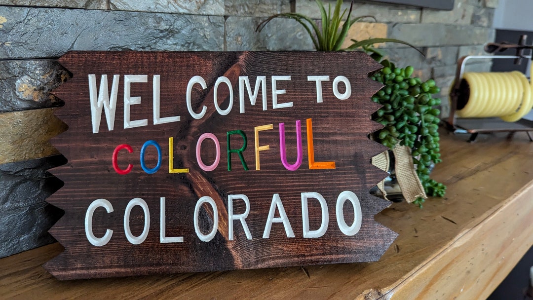 Handmade Welcome to Colorful Colorado Sign | Engraved Wood - Etsy