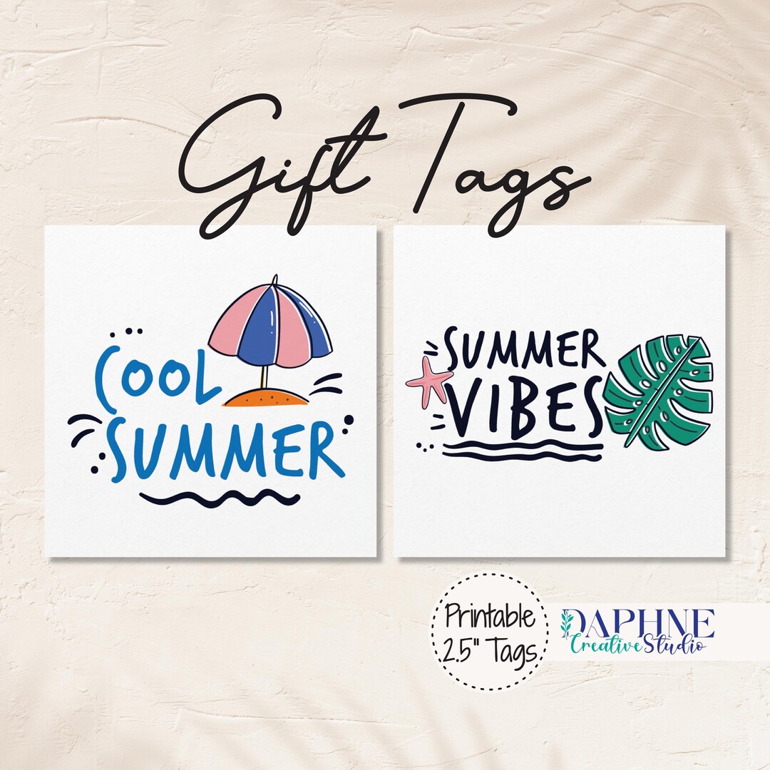 Cool Summer Gift Tags – Printable Digital Tags Set of 2 – Summer Vibes ...